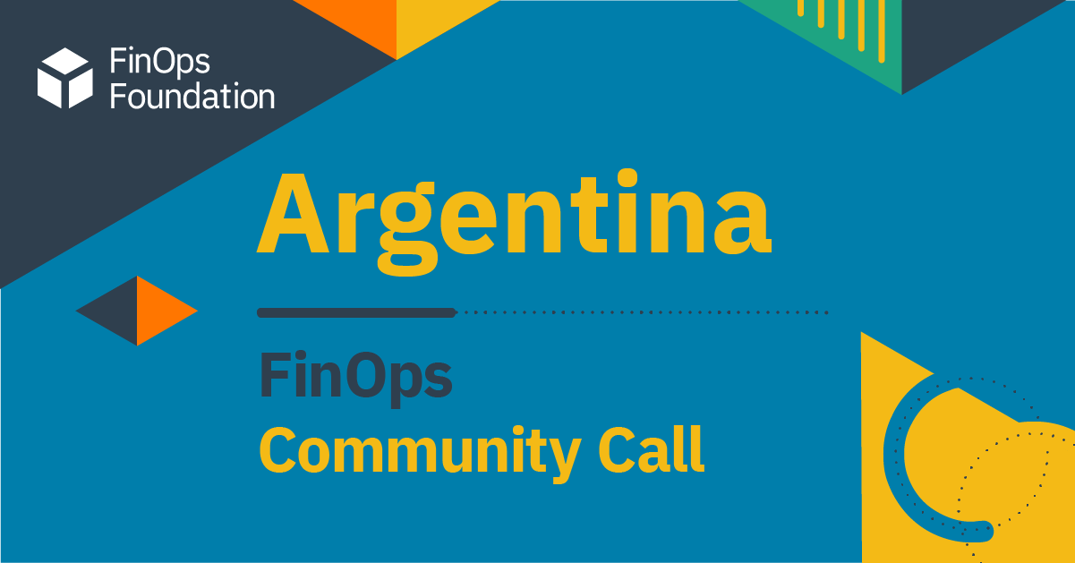 Argentina FinOps Community Call