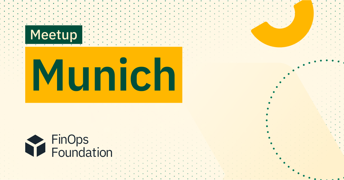 Munich FinOps Meetup